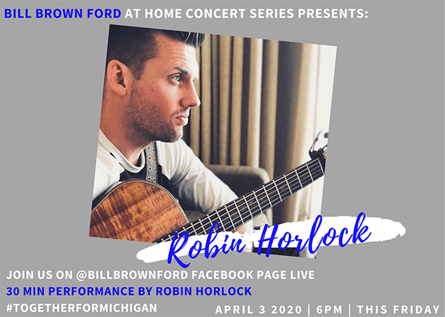 Bill Brown Ford's At Home Concert Series Presents: Robin Horlock | Bill ...