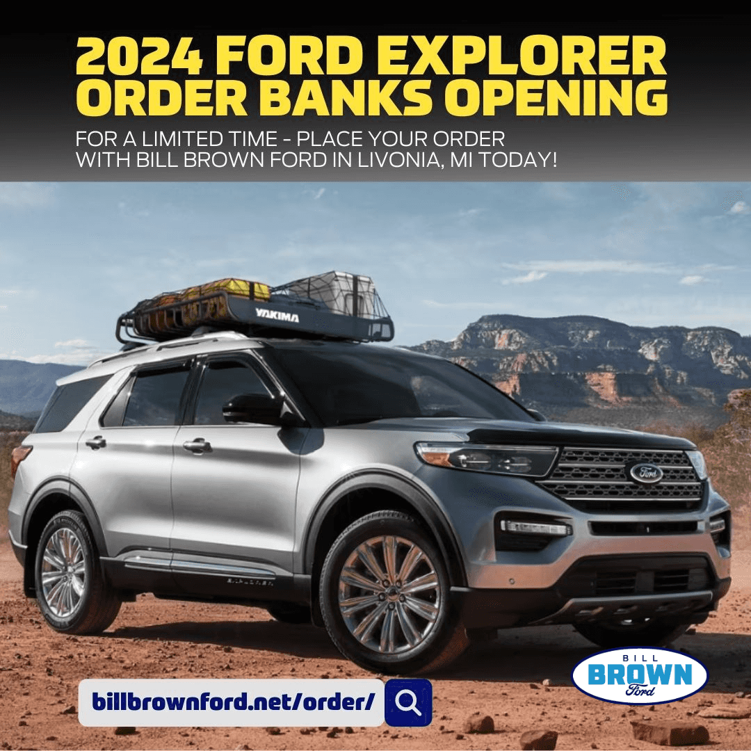 2024 Ford Explorer Order Banks Are Now Open | Bill Brown Ford