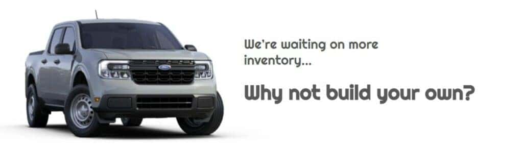 Build Your Ford Maverick | Evansville Ford