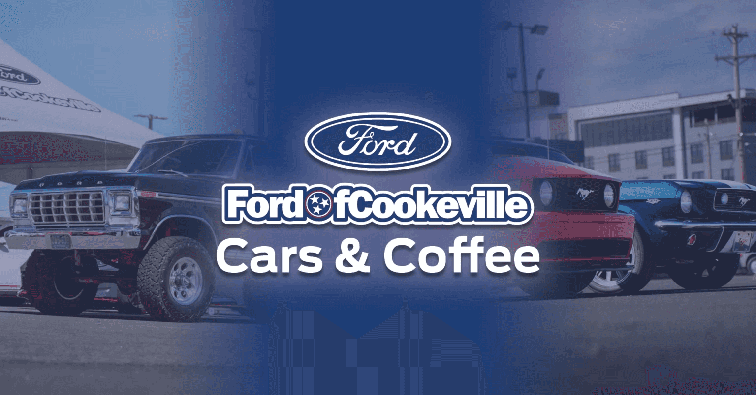 Ford of Cookeville Presents Cars & Coffee