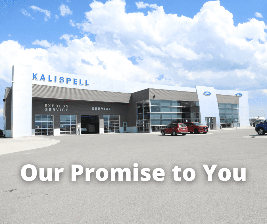 Our Promise to You | Kalispell Ford | Kalispell Ford