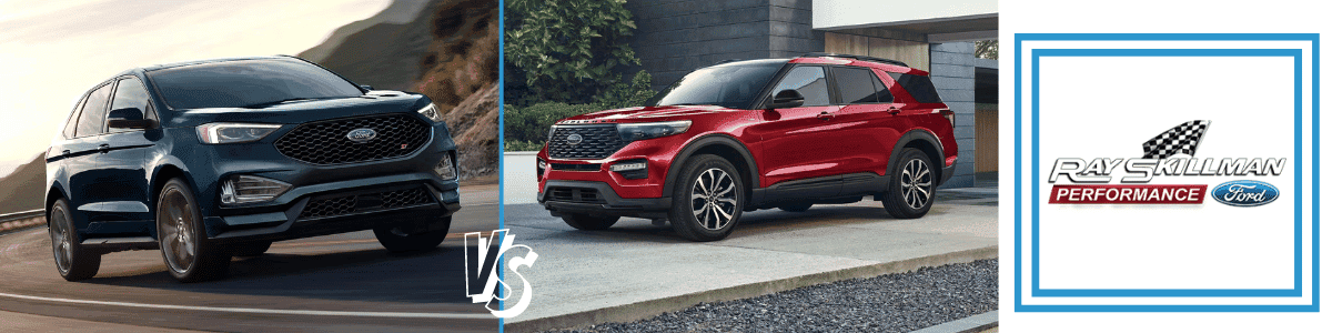 Ray Skillman Ford Blog | 2024 Ford Edge vs. Explorer