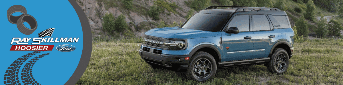 Ray Skillman Hoosier Ford Blog | 2024 Ford Bronco Sport Trim Level ...
